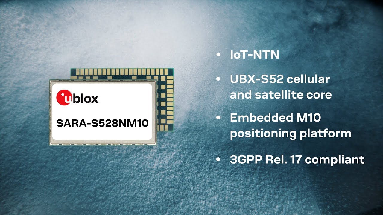 u-blox SARA-S528NM10 satellite IoT-NTN cellular module