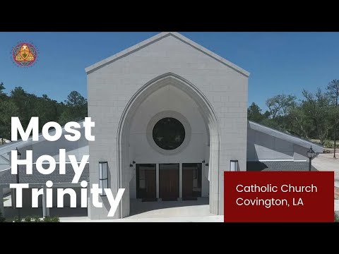 Most Holy Trinity Catholic Church Covington, LA