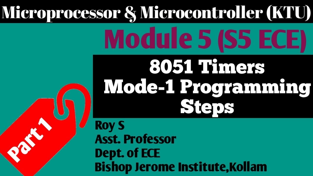 Module 5|Part 1|8051 Timers- Mode 1 Programming Steps|Microprocessor & Microcontroller|S5 ECE|KTU|