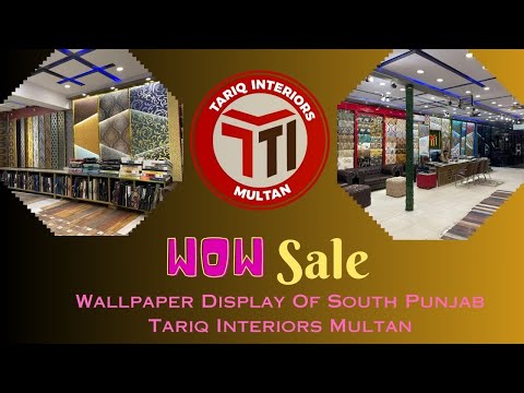 Tariq Interiors Multan || 3D Wallpapers And Interior Products || Large Display of South Punjab