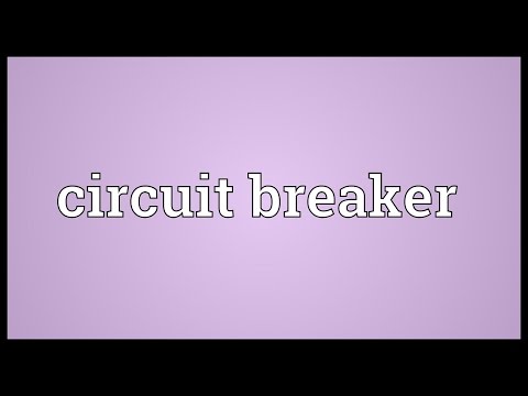Circuit breaker Meaning