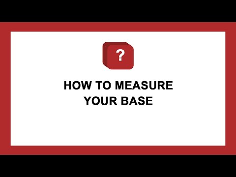 How To Measure Your Base