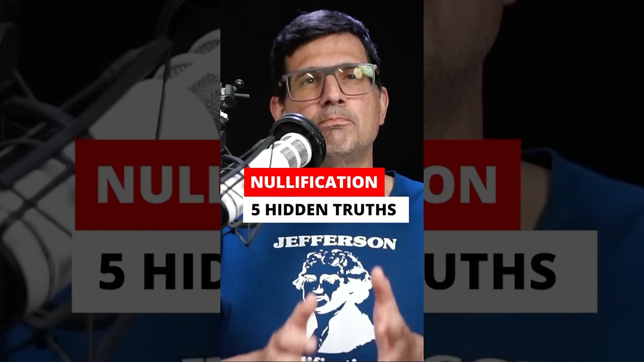 Nullification: 5 Hidden Truths