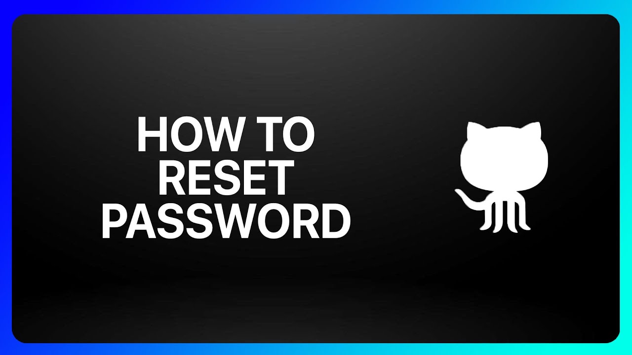 How To Reset GitHub Password Tutorial
