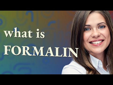 Formalin | meaning of Formalin