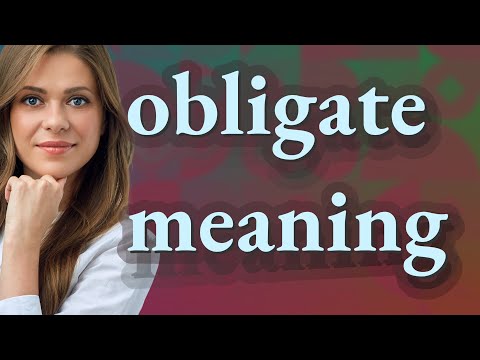 Obligate | meaning of Obligate