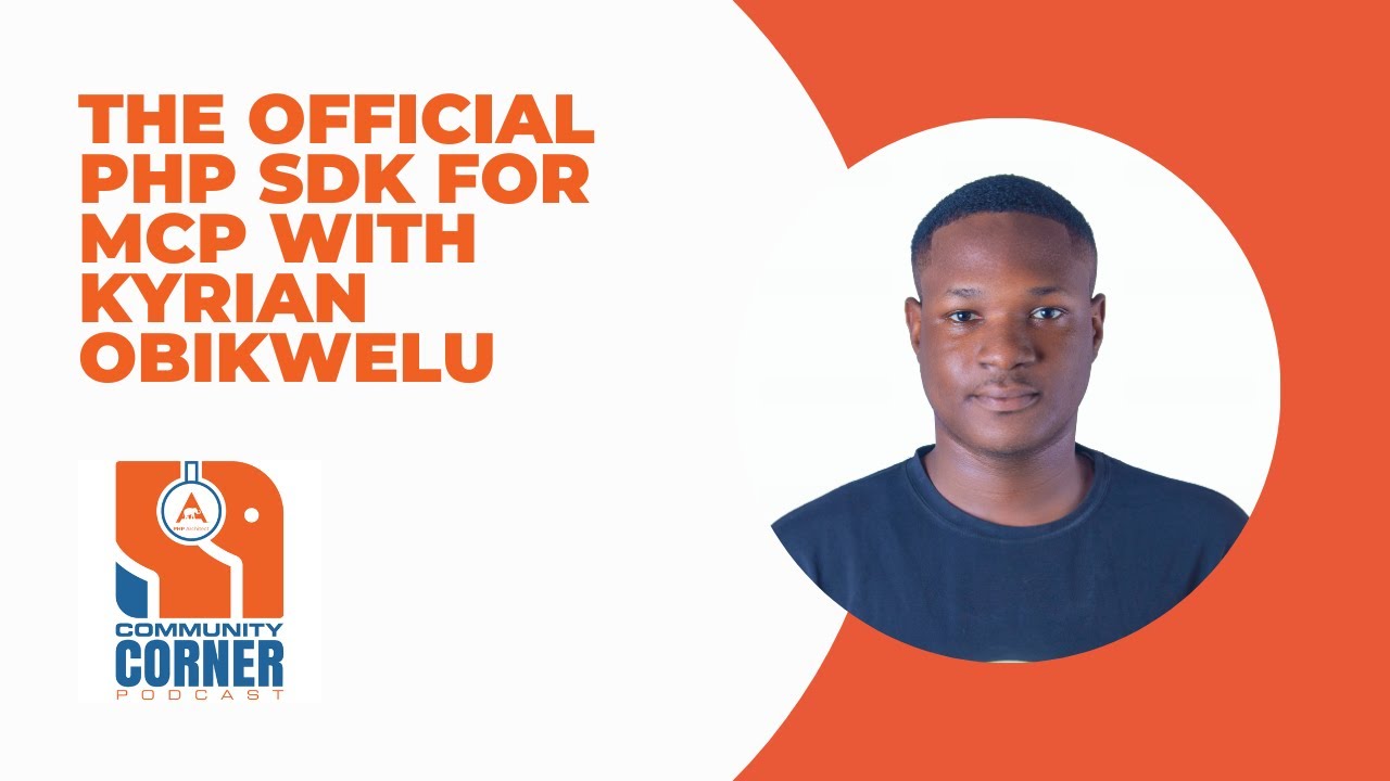 The Official PHP SDK for MCP With Kyrian Obikwelu