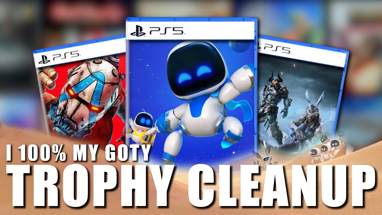 Trophy Cleanup Challenge - I 100% My GOTY #10