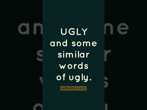 Meaning of UGLY and Some Similar Words(Synonyms)