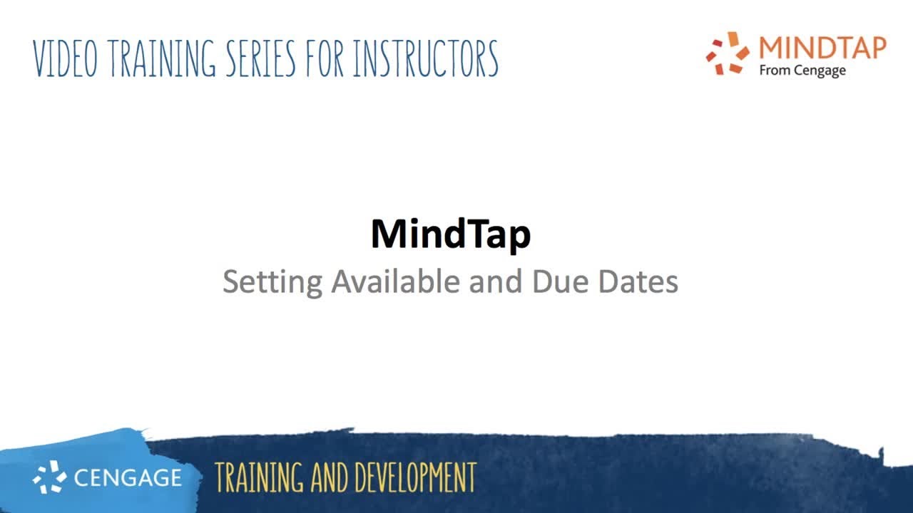 MindTap: Setting Available and Due Dates