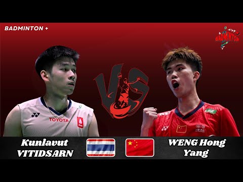 Amazing! Kunlavut VITIDSARN (THA) vs WENG Hong Yang (CHN) | 2025 Badminton