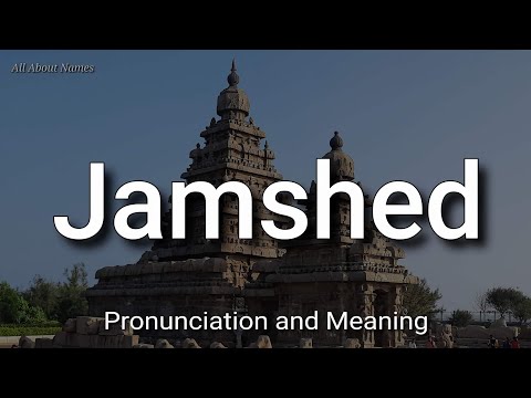 Jamshed - Pronunciation and Meaning