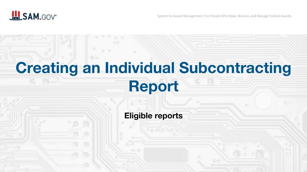 Subcontracting Plan Reporting on SAM.gov - Data Entry Individual (ISR)