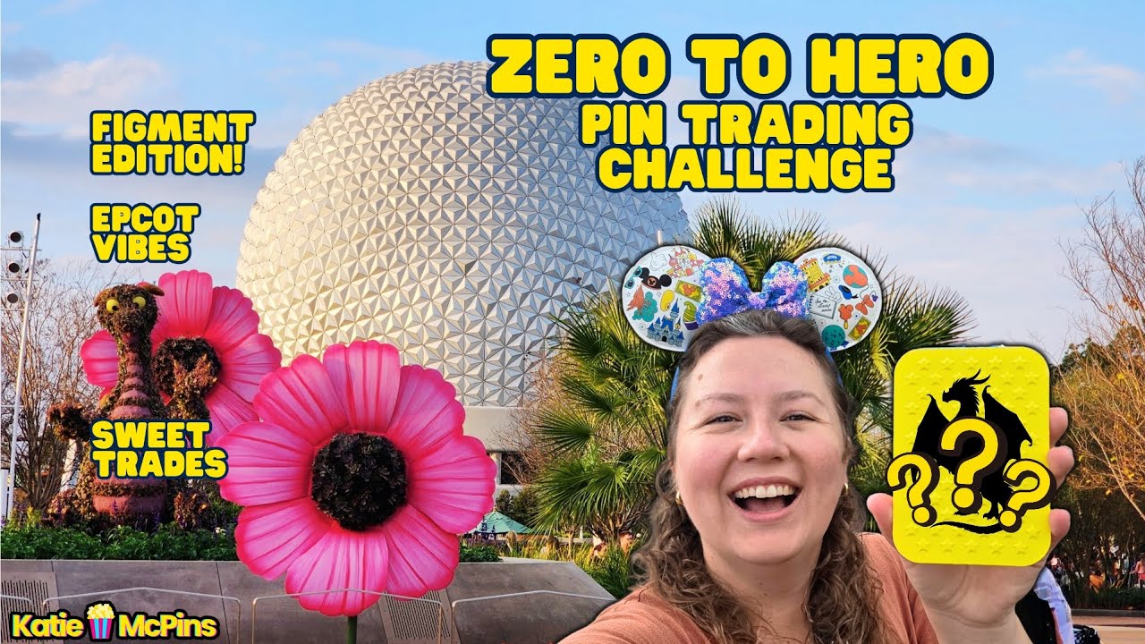 ZERO to HERO Disney Pin Trading Challenge - Figment Edition! (April 2026)