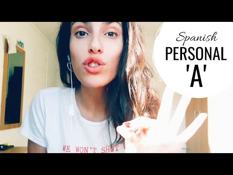 Spanish Personal A/ When To Use Personal 'A'?/ Spanish Lesson #11