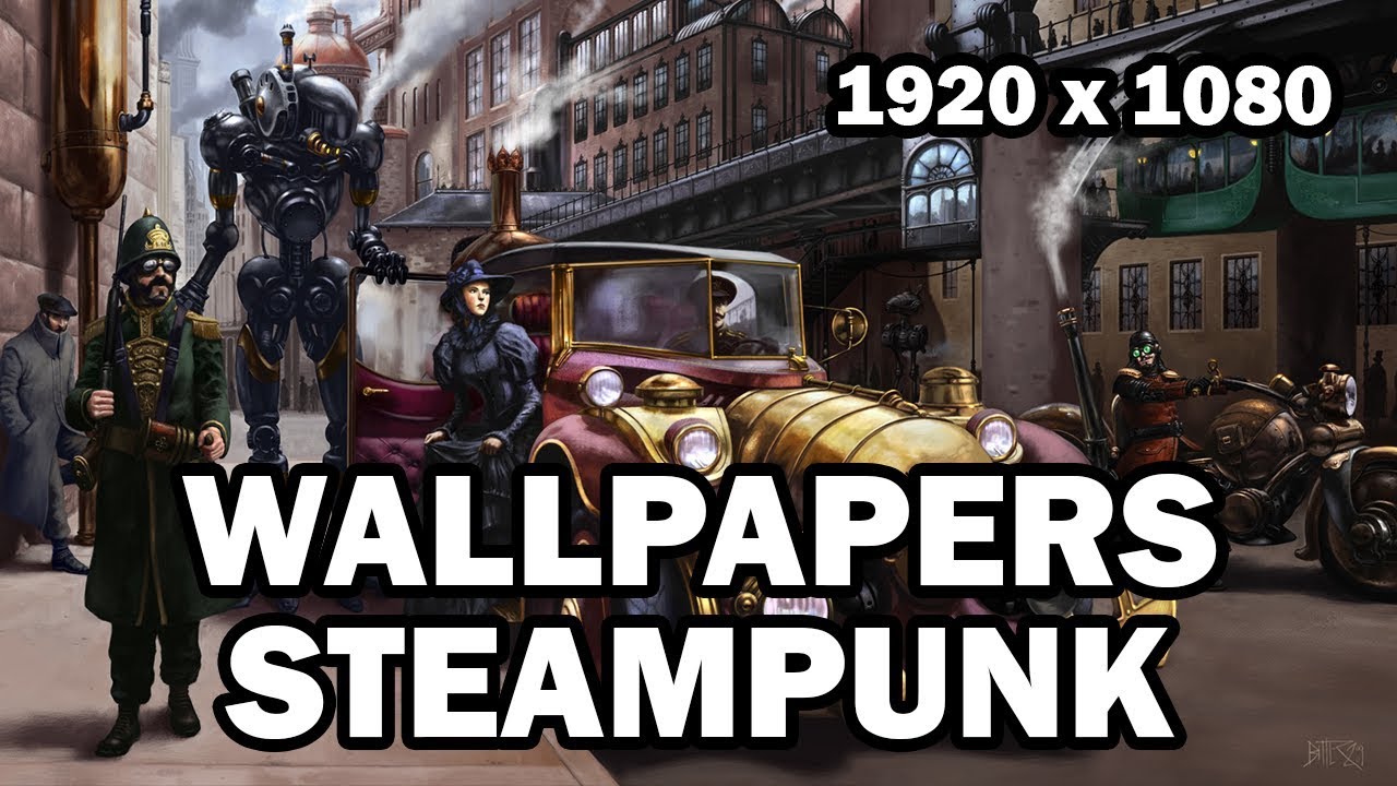 PACK WALLPAPERS STEAMPUNK #wallpapers | @cibervlacho