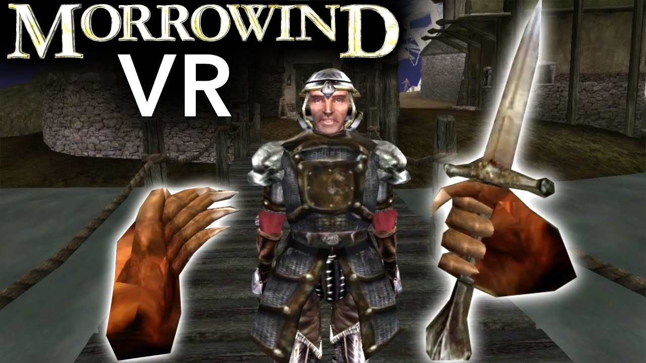 Morrowind VR (new OpenMW_VR mod, 2020) - Game On! - OpenMR | Community