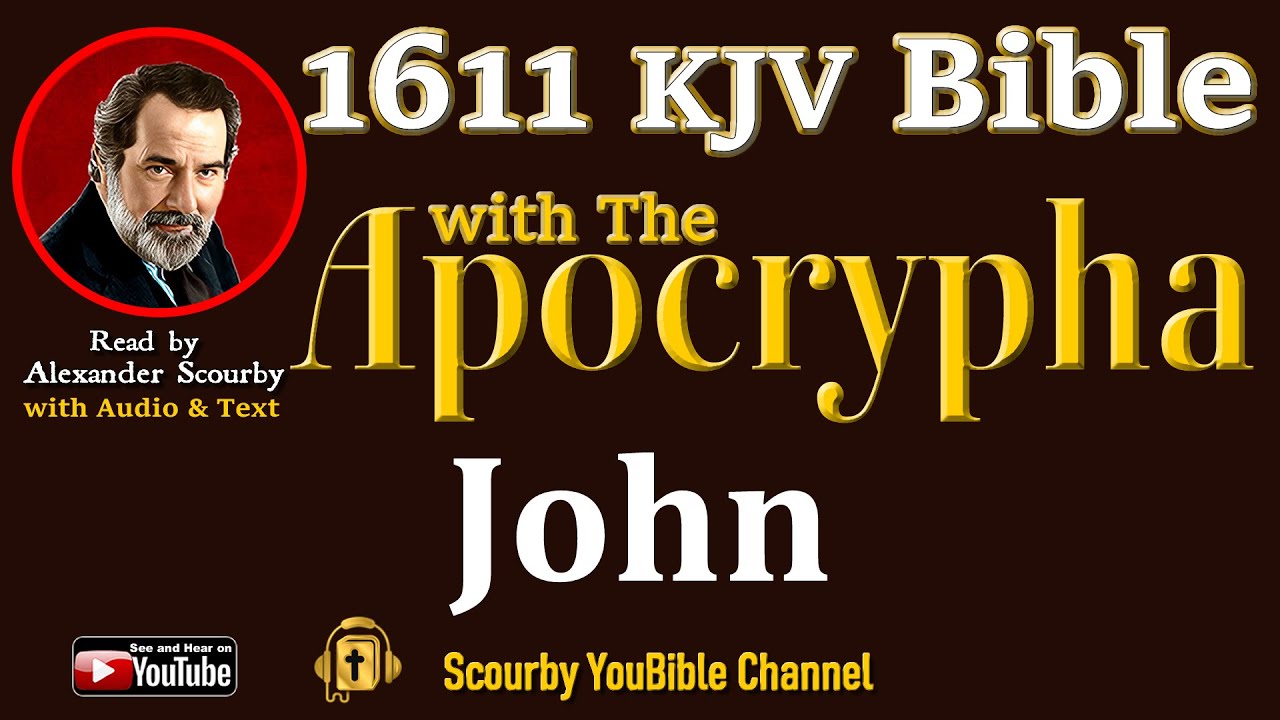 57 📖 JOHN in the 1611 KJV | Apocrypha Included | Audio and Text | Read by Alexander Scourby 🙏