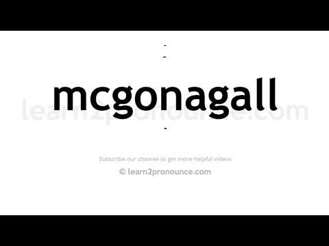 How to pronounce Mcgonagall | English pronunciation