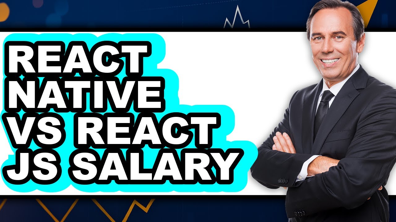 React Native vs React JS Salary - Which is Better?