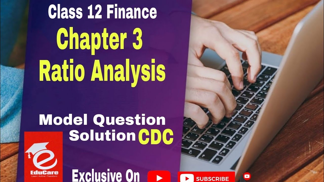 Ratio Analysis | Class 12 Finance CDC Model Solution
