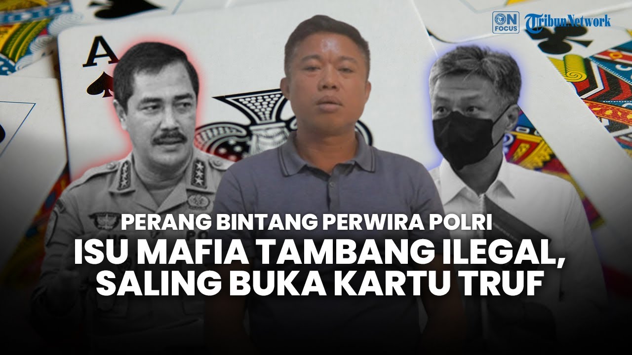 DI BALIK PENGAKUAN ISMAIL BOLONG: Perang Bintang Perwira, Isu Mafia ...