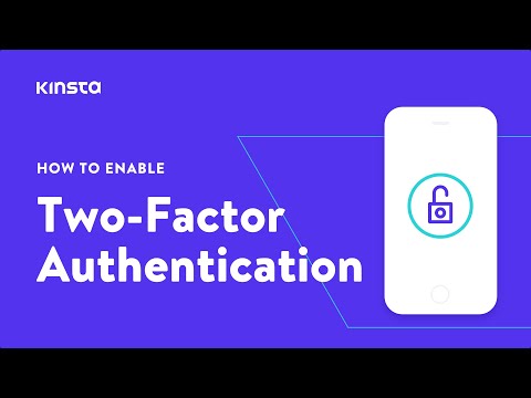 How to Enable Two-Factor Authentication in the MyKinsta Dashboard