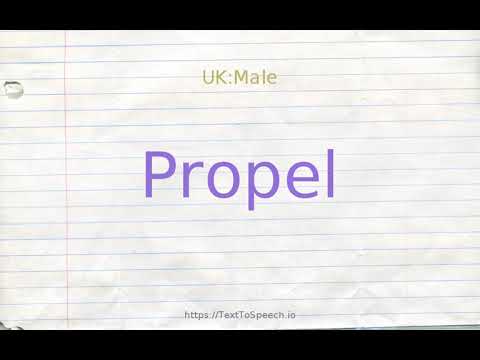 How to pronounce propel