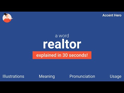 REALTOR - Meaning and Pronunciation