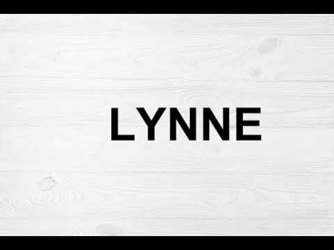 How To Pronounce Lynne