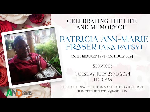 The Funeral Service of Patricia Ann-MarieFraser (Aka Patsy)