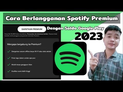 Cara Berlangganan Spotify Premium Dengan Saldo Google Play Gratis 2023