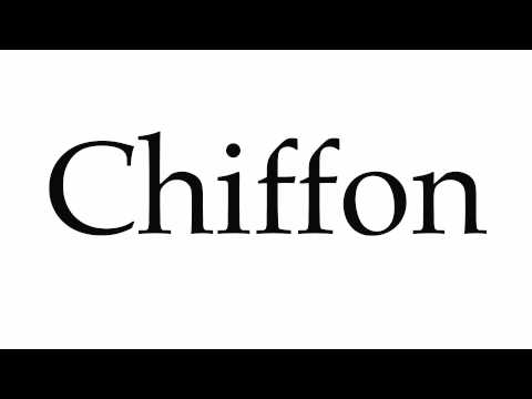 How to Pronounce Chiffon