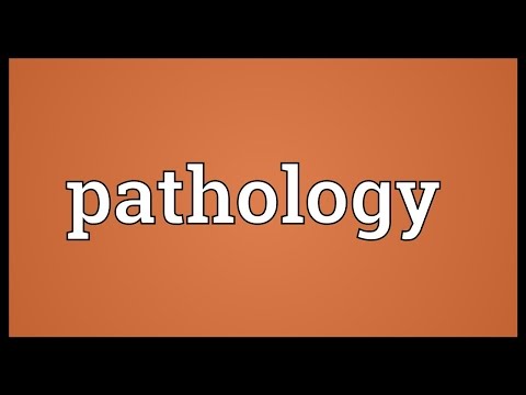 Pathology Meaning