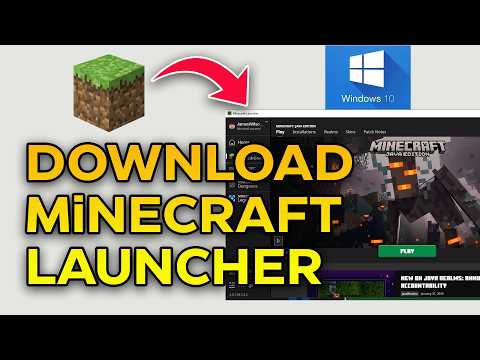 How to Download and Install Minecraft Launcher for Windows: Step-by-Step Guide