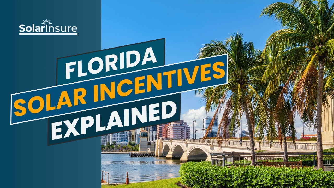Florida Solar Incentives Explained