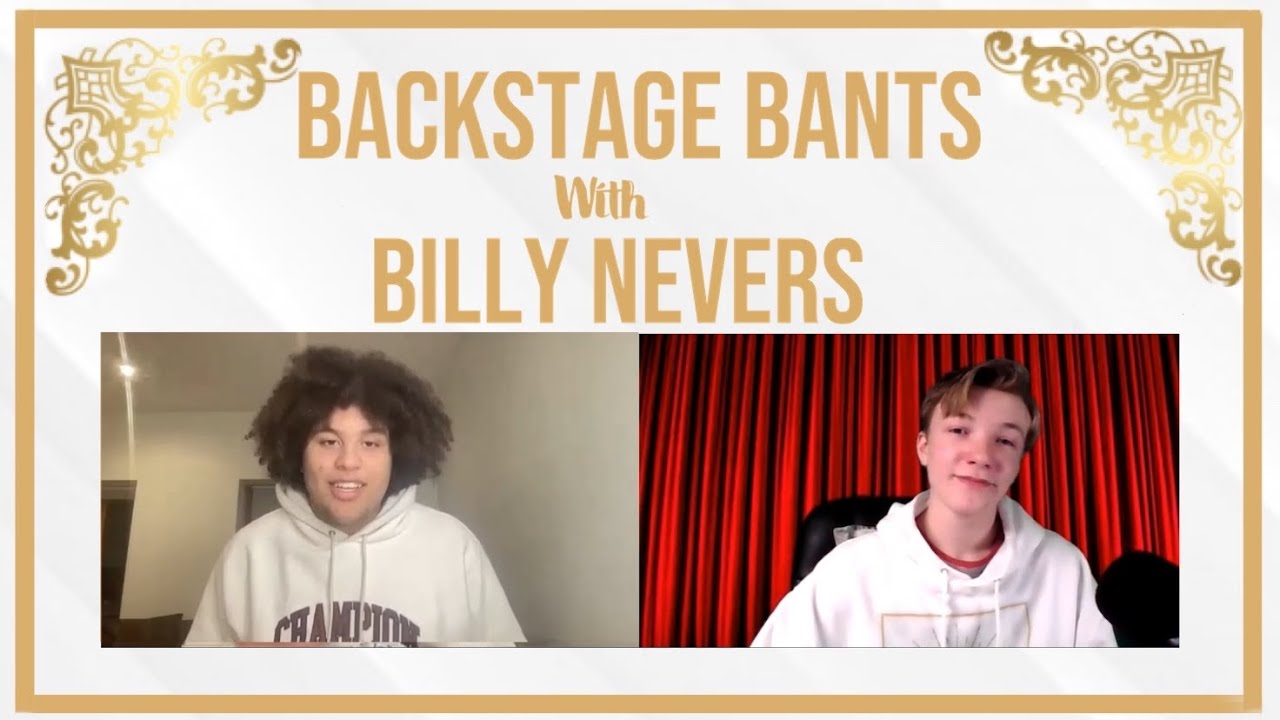 Backstage Bants with Billy Nevers