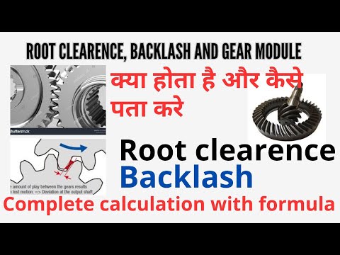 Root clearance and Backlash|Module|gear terminology|root clearance formula|girth gear|root gap|hindi