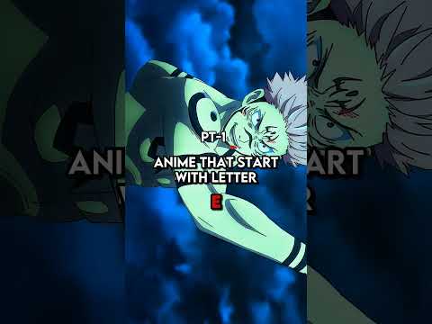 Anime that start with letter E pt-1 #edit #twixtor #short #letter