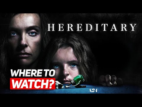 How To Watch Hereditary Full Movie : Free Guide