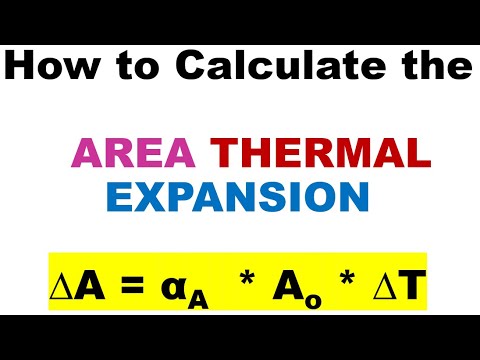 AREA THERMAL EXPANSION / HOW TO CALCULATE THE AREA THERMAL EXPANSION / CHANGE IN AREA / FINAL AREA /