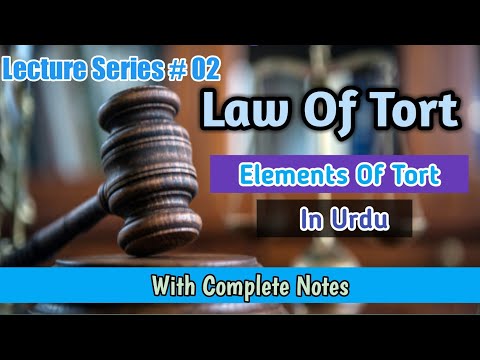 Elements Of Tort in Urdu | Our Team Law Tutors