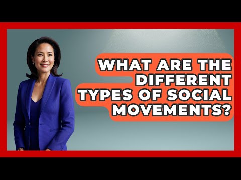 What Are the Different Types of Social Movements? | Stories of the States