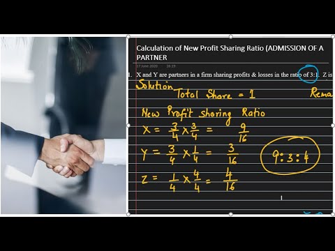 NEW PROFIT SHARING RATIO | ADMISSION OF A PARTNER