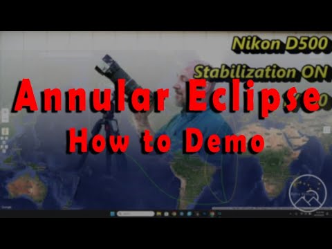Photographing the Annular Eclipse - Demonstration