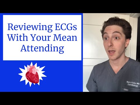 Reviewing ECG's With a Mean Attending