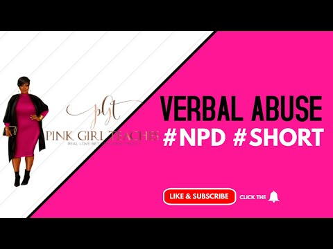 Verbal Abuse #NPD #Short