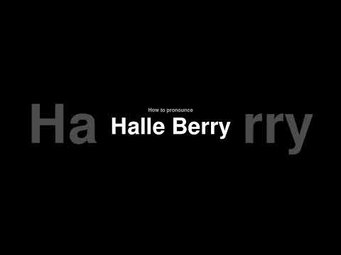 Shorts how to pronounce Halle Berry