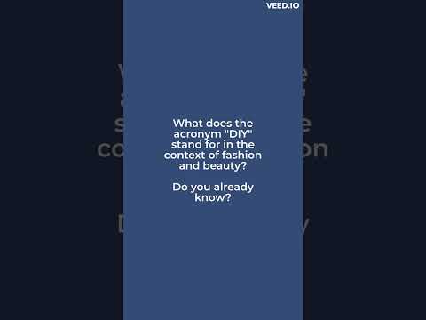 What does the acronym "DIY" stand for in the context of fashion and beauty?