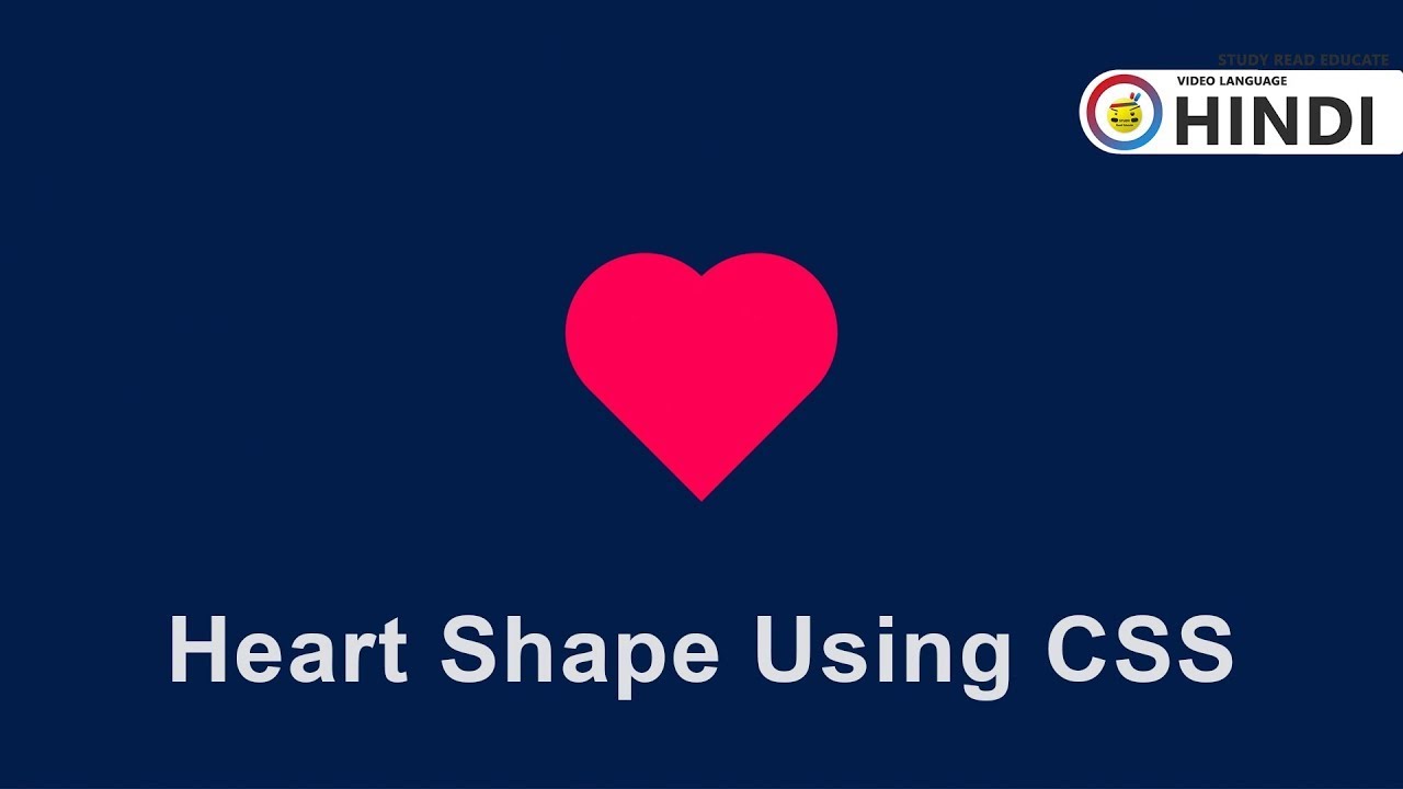 How to Make Heart Shape Using HTML, CSS | CSS Shapes